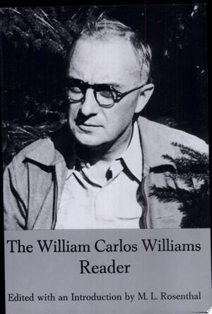 The William Carlos Williams Reader - William Carlos Williams - (ISBN: 9780811202398) | De Slegte