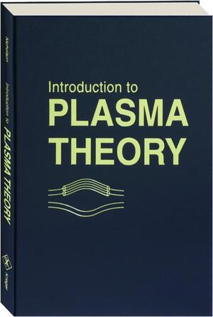 Introduction to Plasma Theory. - Dwight R. Nicholson - (ISBN ...