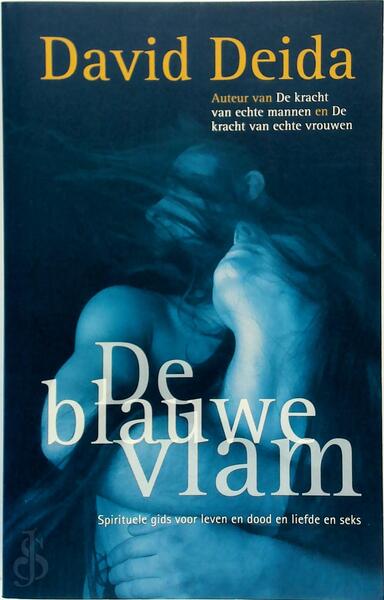De blauwe vlam - David Deida - (ISBN: 9789401300803) | De Slegte