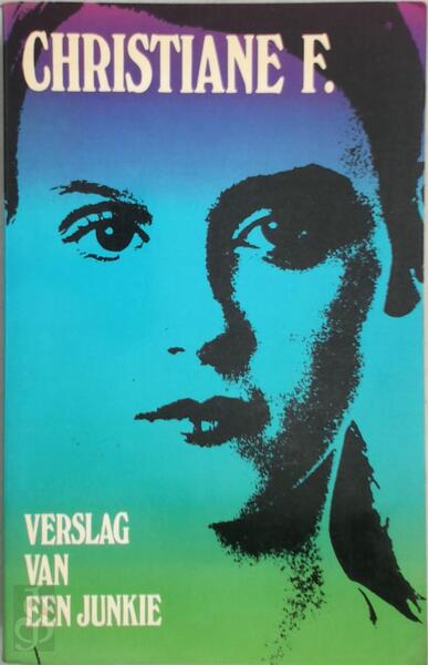 Christiane F. - Christiane F., Kai Hermann, Horst Rieck - (ISBN ...