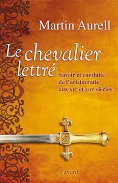 Le chevalier lettré - Martin Aurell - (ISBN: 9782213662336) | De Slegte