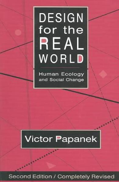 Design for the Real World - Victor Papanek - (ISBN: 9780897331531) | De ...