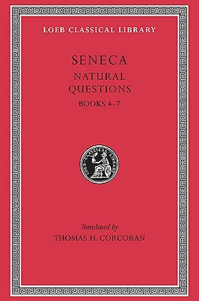 Seneca - Naturales Quaestiones Volume I Books 4-7 - Lucius Annaeus ...