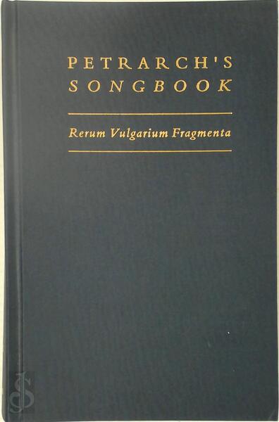 Petrarch's Songbook: Rerum Vulgarium Fragmenta - Francesco Petrarca ...