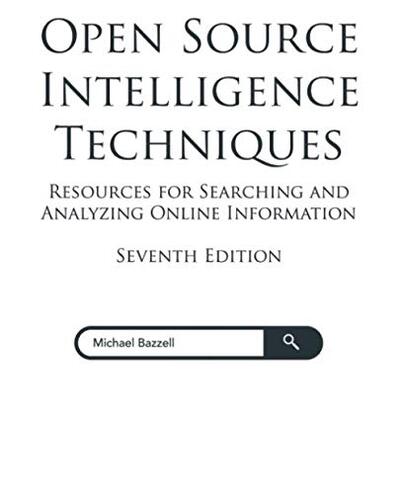 Open Source Intelligence Techniques - Michael Bazzell - (ISBN: 9781699035306) | De Slegte