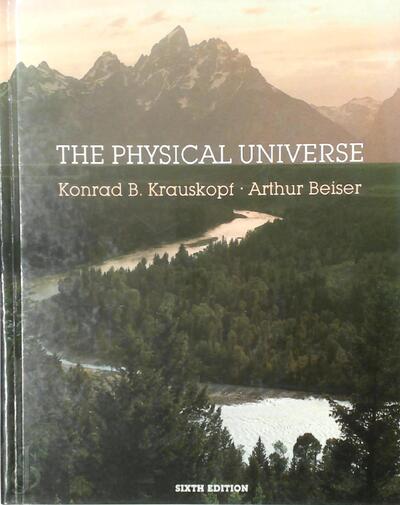 The Physical Universe - Konrad Bates Krauskopf, Arthur Beiser - (ISBN ...
