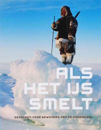 Als het ijs smelt - C. Buijs, C. H. / Remie Imanse - (ISBN ...