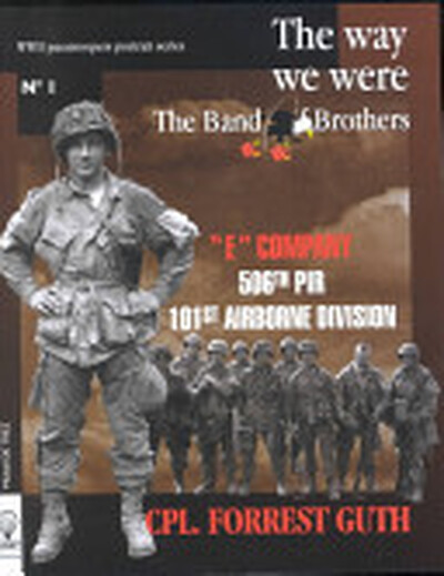 The Way We Were Cpl. Forrest Guth - Michel de Trez - (ISBN ...