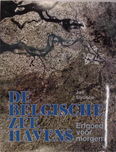 De Belgische zeehavens - Jan Strubbe - (ISBN: 9789020914573) | De Slegte