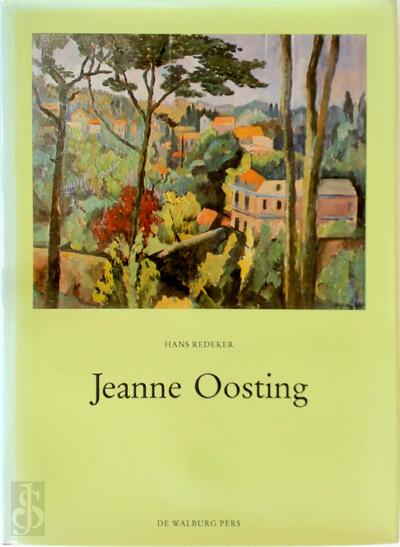 Jeanne Oosting - Jeanne Bieruma Oosting, Hans Redeker - (ISBN ...