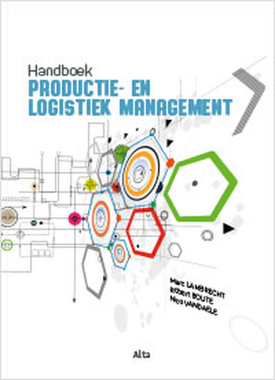 Handboek productie en logistiek management - Marc Lambrecht, Robert ...