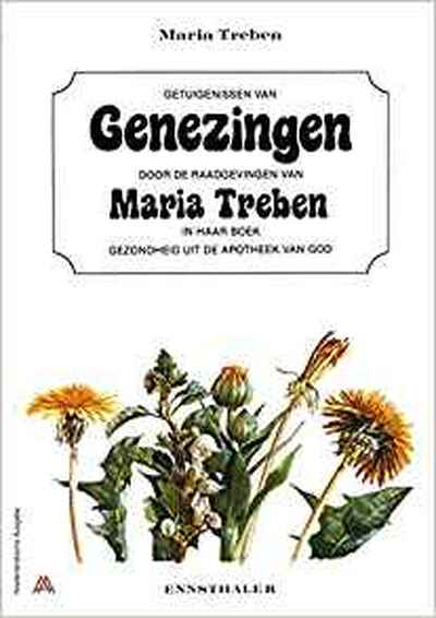 Getuigenissen van genezingen door de raadgevingen van Maria Treben in ...