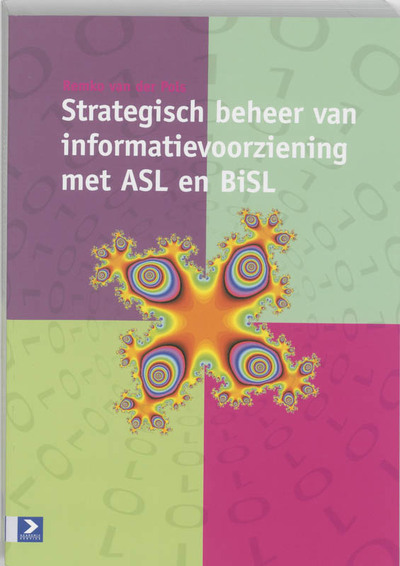 Strategisch beheer van informatievoorziening met ASL en BiSL [e-Book ...