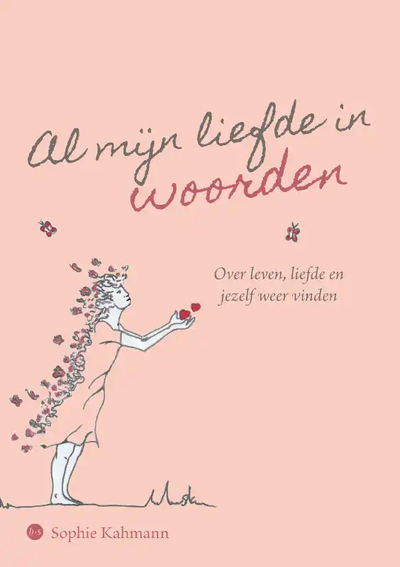 Al mijn liefde in woorden - Sophie Kahmann - (ISBN: 9789464892178) | De ...