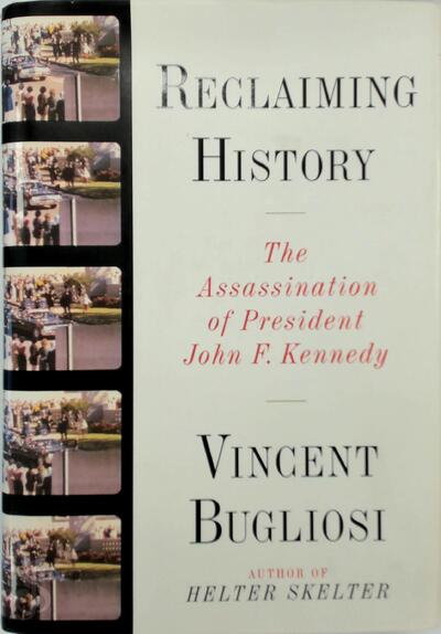 Reclaiming History - Vincent Bugliosi - (ISBN: 9780393045253) | De Slegte