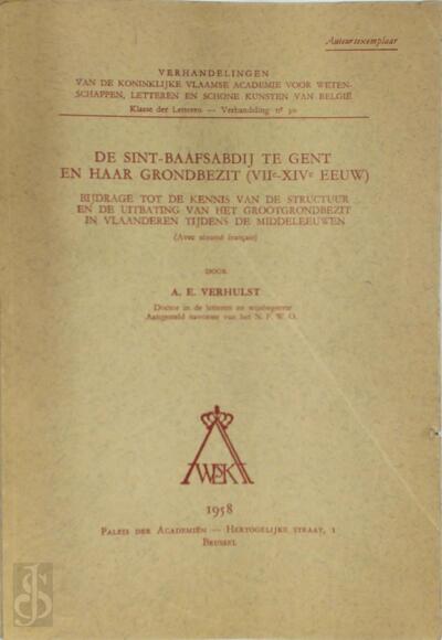 De Sint-Baafsabdij te Gent en haar grondbezit (viie-xive eeuw ...