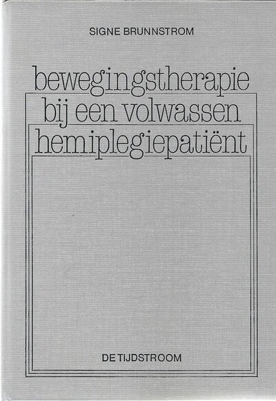 Bewegingstherapie volw.hemiplegiepat - Brunnstrom - (ISBN ...