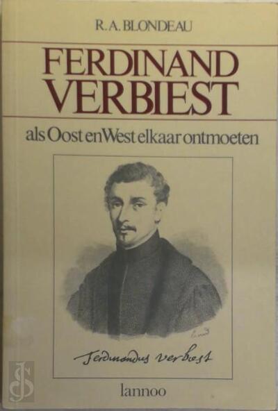 Ferdinand Verbiest, (1623-1688) - R. A. Blondeau - (ISBN: 9789020911336 ...