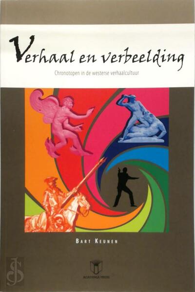Verhaal en verbeelding - Bart Keunen - (ISBN: 9789038210711) | De Slegte