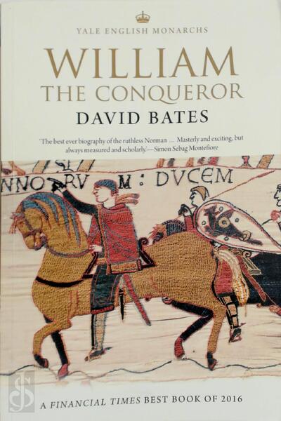 William the Conqueror - David Bates - (ISBN: 9780300234169) | De Slegte