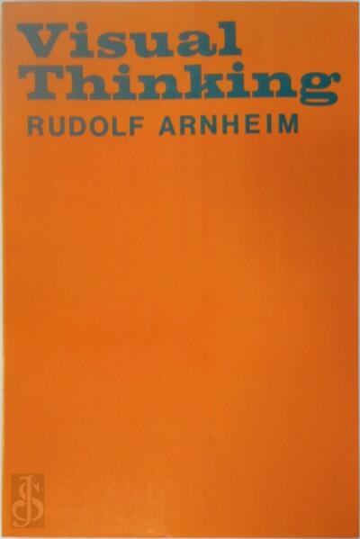 Visual Thinking - Rudolf Arnheim - (ISBN: 9780520018716) | De Slegte