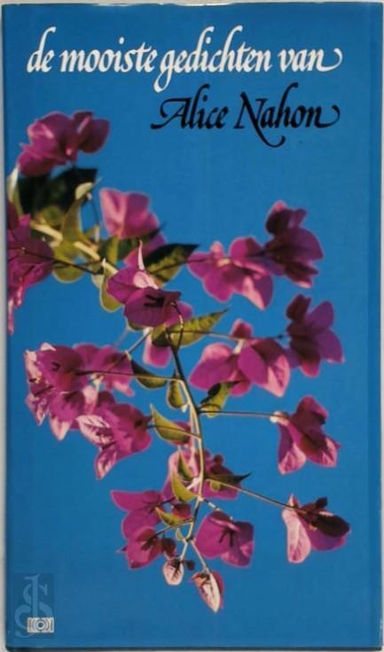 De mooiste gedichten van Alice Nahon - Alice Nahon, Sipke van der Land ...