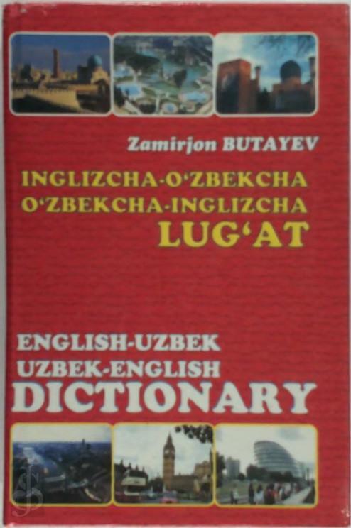 . English-Uzbek, Uzbek-English dictionary/Inglizcha-Ozbekcha, Ozbekcha ...