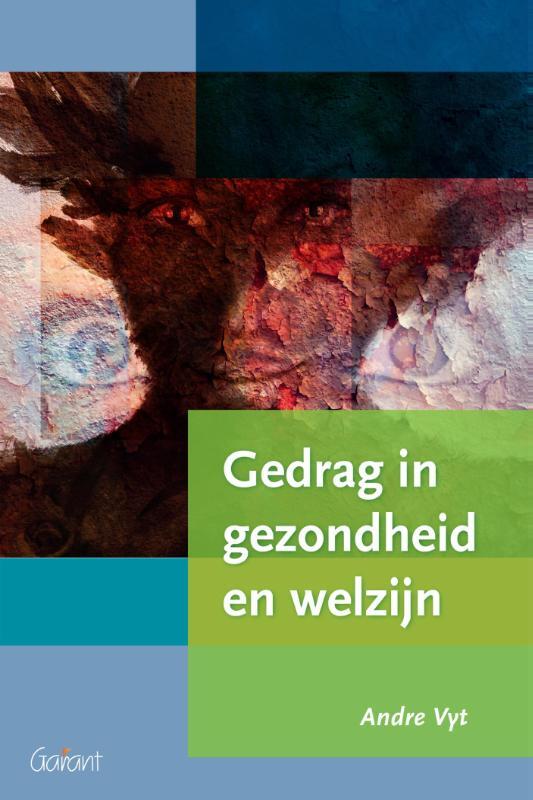 Gedrag in gezondheid en welzijn - Andre Vyt - (ISBN: 9789044128185 ...