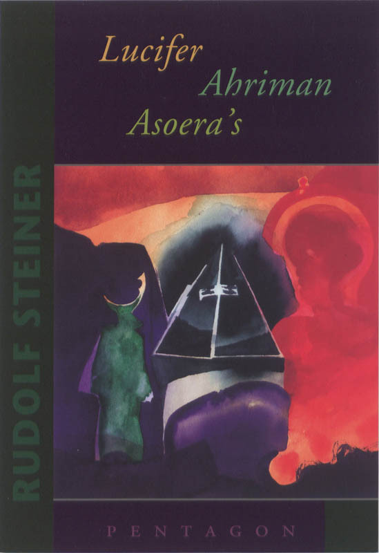 Lucifer Ahriman asoera's - Rudolf Steiner - (ISBN: 9789072052889) | De ...