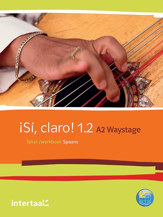 Sí, claro! 1.2 Tekst- en werkboek Spaans + 2 cd's - Unknown - (ISBN ...
