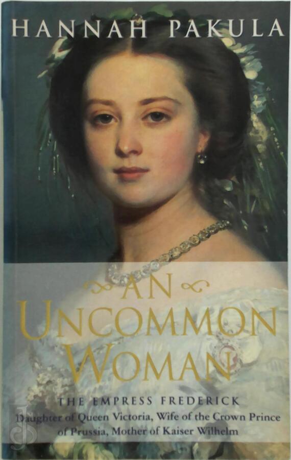 An Uncommon Woman - Hannah Pakula - (ISBN: 9781857998535) | De Slegte