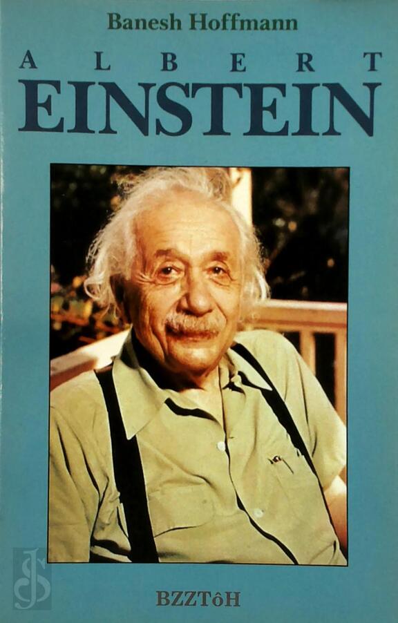 Albert Einstein - Banesh Hoffmann - (ISBN: 9789062911974) | De Slegte