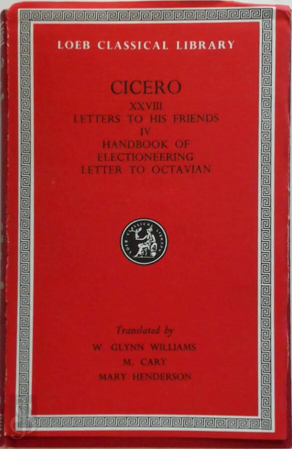 Cicero - Letters to His Friends IV. Letters to Quintus, Brutus ...