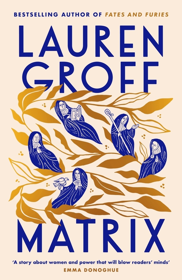 Matrix - Lauren Groff - (ISBN: 9781785151910) | De Slegte