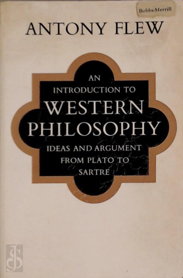 An introduction to western philosophy - Antony Flew - (ISBN ...