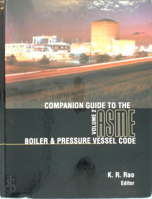 Companion guide to the ASME boiler & pressure vessel code - Volume 2 ...