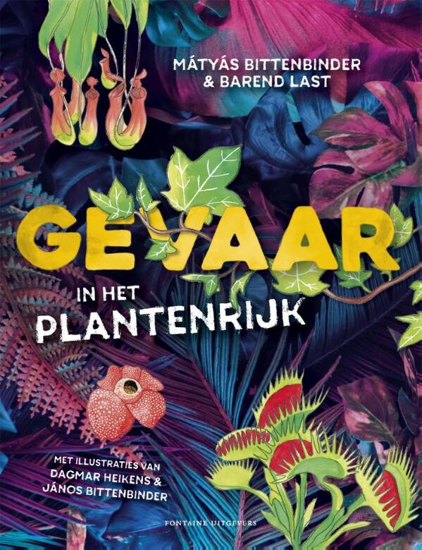 Gevaar in het plantenrijk - Mátyás Bittenbinder, Barend Last - (ISBN ...