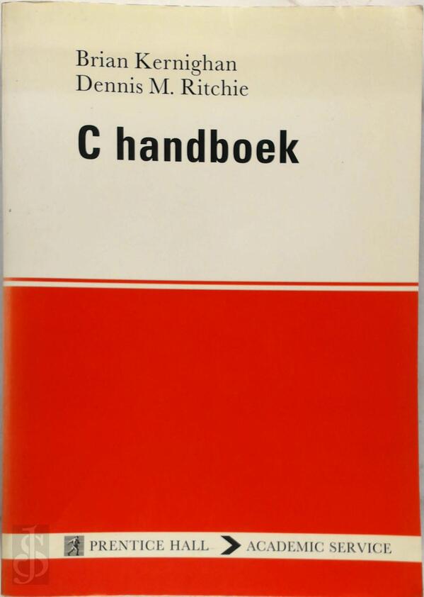 C handboek - B. Kernighan, D.M. Ritchie - (ISBN: 9789062334889) | De Slegte