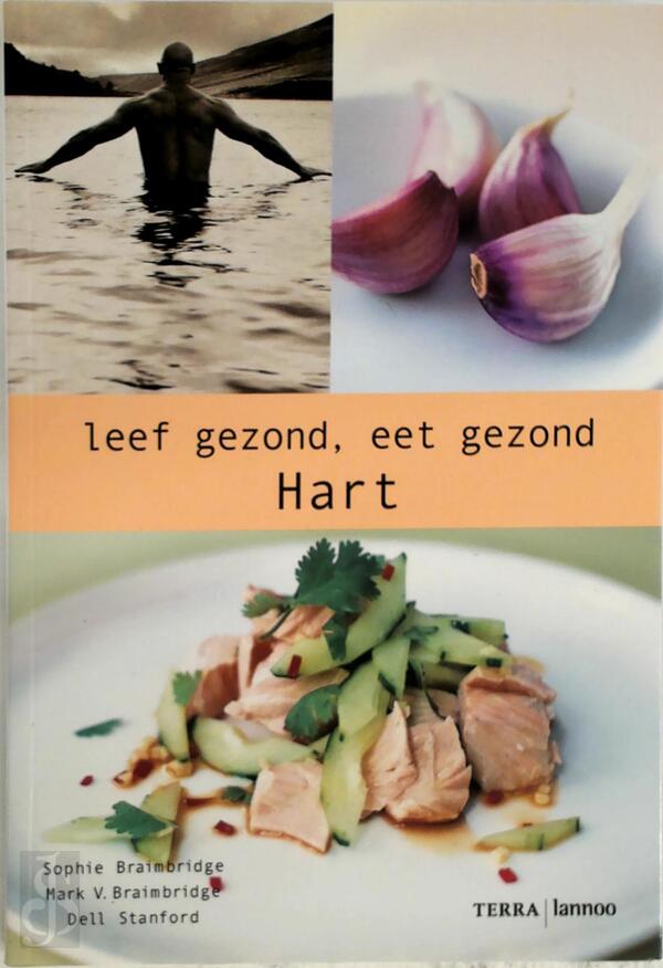 Leef gezond, eet gezond - Hart - Sophie Braimbridge, Mark V ...