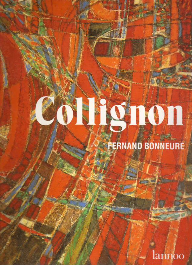 Georges Collignon: Peintures Abstraites 1946-1966 - Fernand Bonneure ...