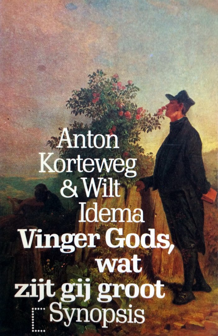 Vinger Gods, wat zijt gij groot - Hildebrand, Anton Korteweg, Wilt L ...