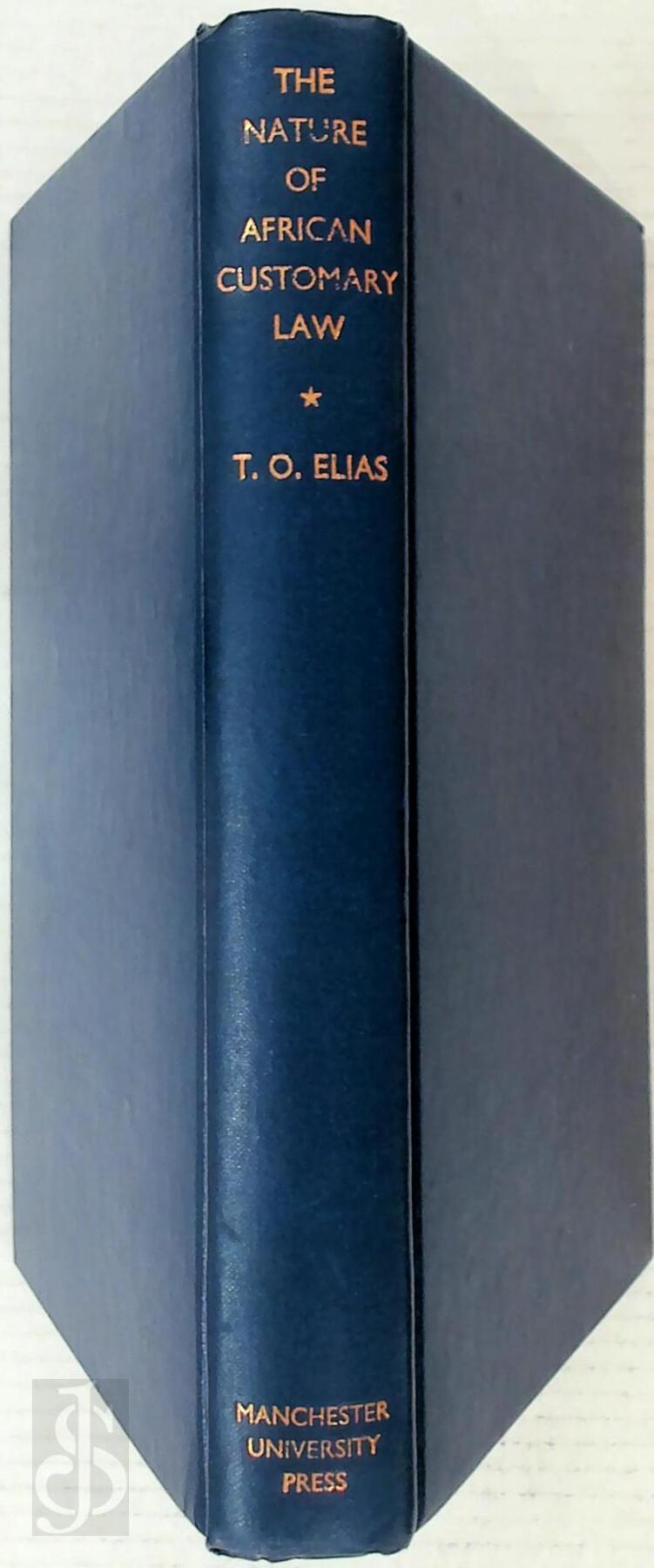 The Nature of African Customary Law - T. Olawale Elias | De Slegte