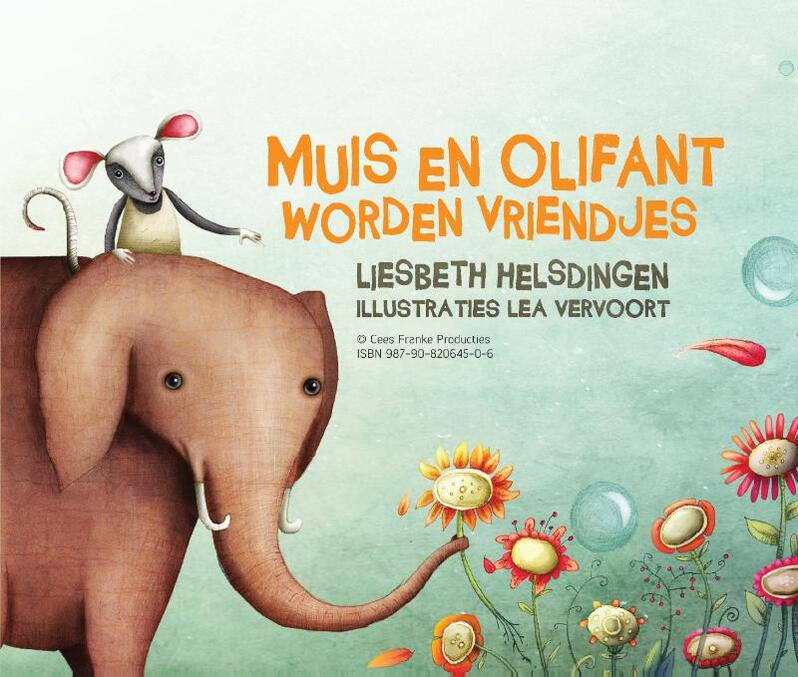 Muis en olifant worden vriendjes - Liesbeth Helsdingen - (ISBN ...