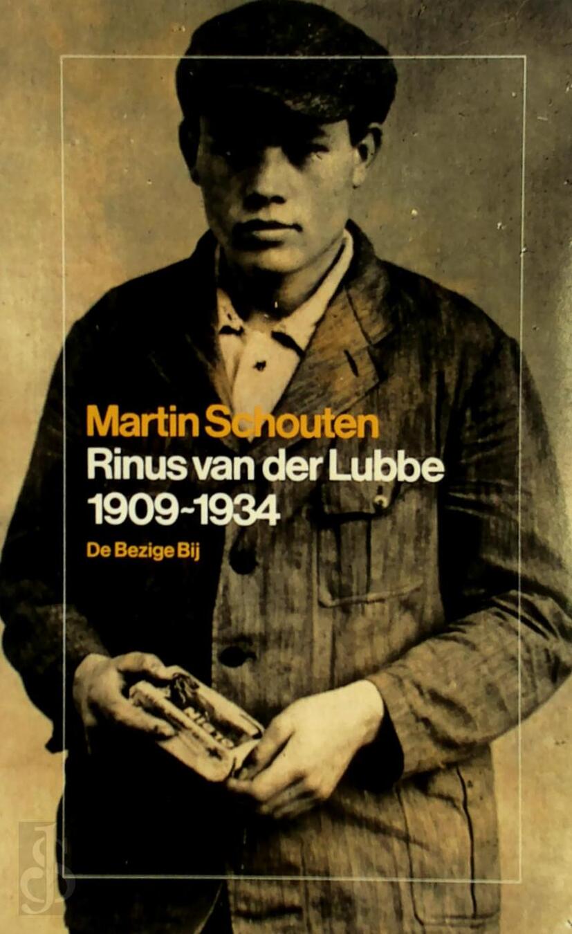 Rinus van der Lubbe - 1909-1934 - Martin Schouten - (ISBN ...