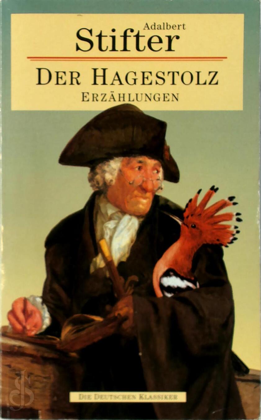 Der Hagestolz - Adalbert Stifter - (ISBN: 9783895070242) | De Slegte