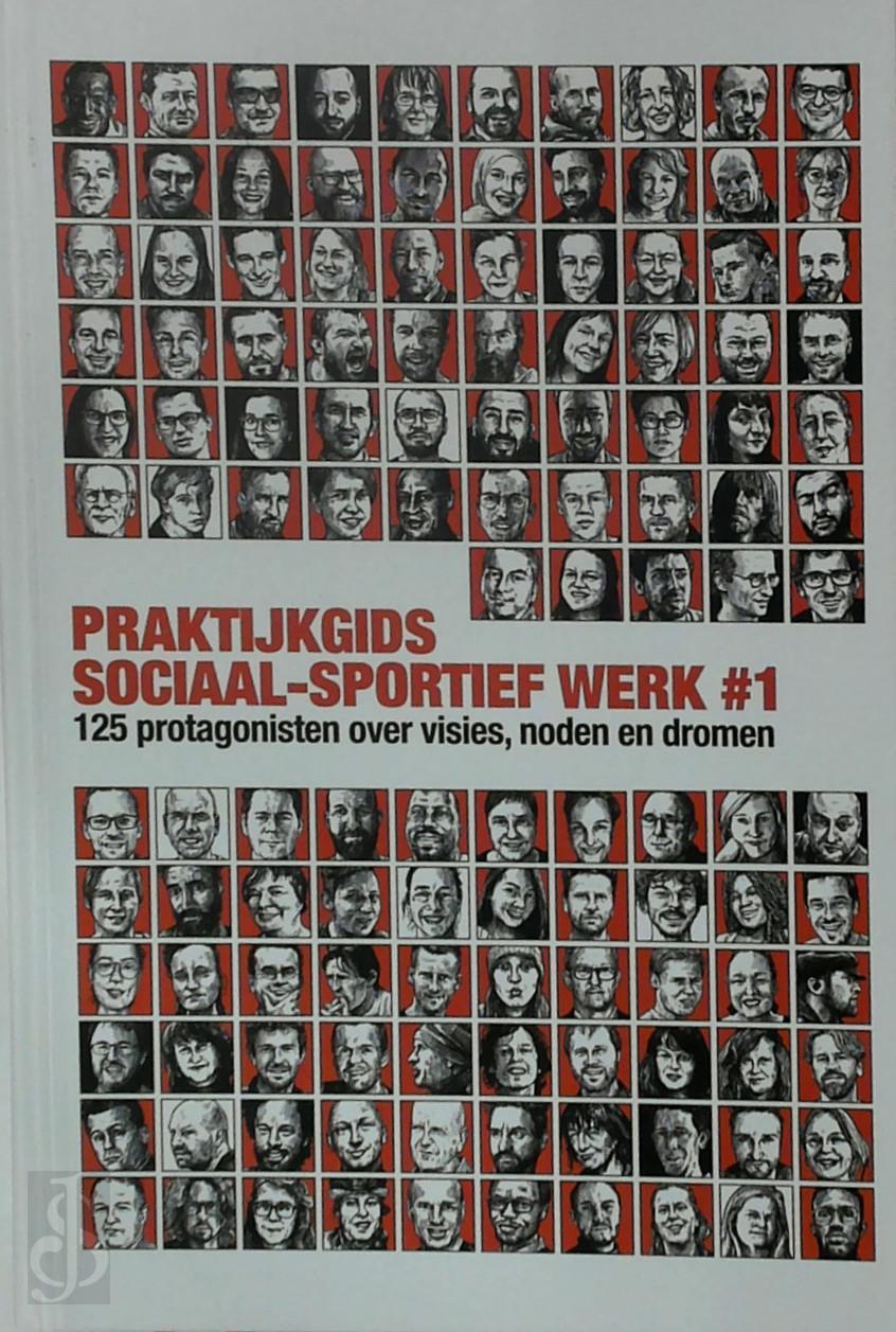 Praktijkgids Sociaal-Sportief werk #1 - Pascale Delheye, Shana Sabbe ...