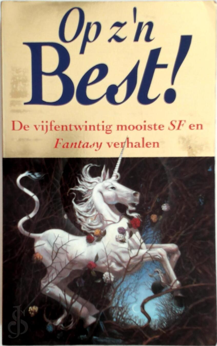 Op z'n Best! De vijfentwintig mooiste SF en Fantasy verhalen - Isaac ...