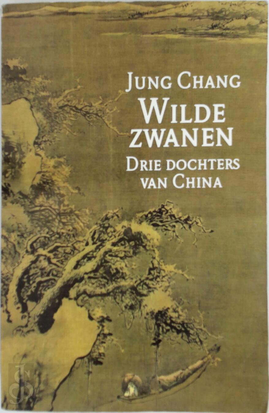 Wilde zwanen - Jung Chang - (ISBN: 9789022517260) | De Slegte