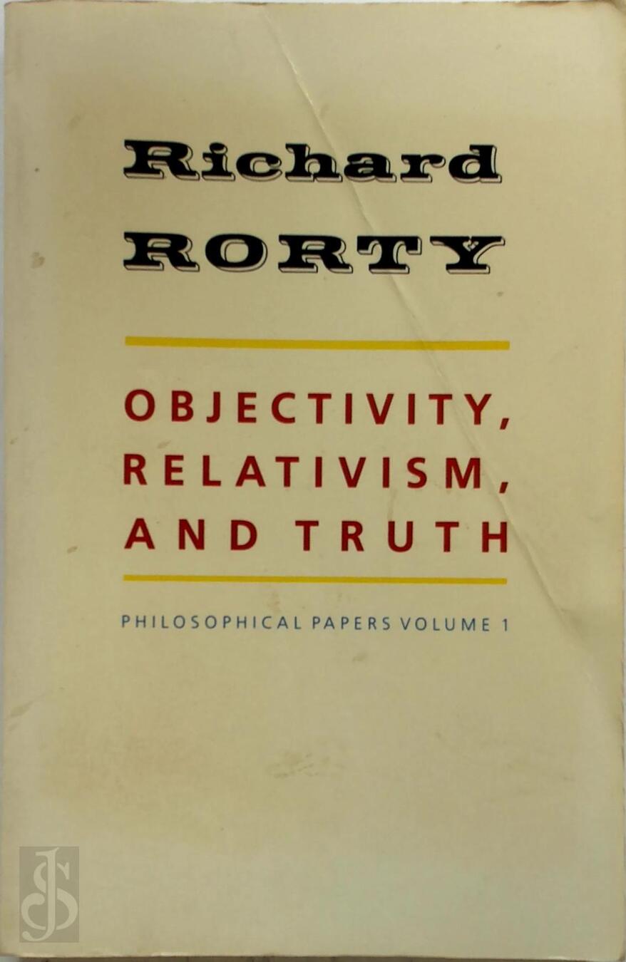 Objectivity, Relativism, and Truth - Richard Rorty - (ISBN ...