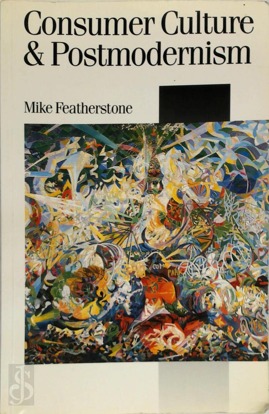 Consumer Culture and Postmodernism - Mike Featherstone - (ISBN ...